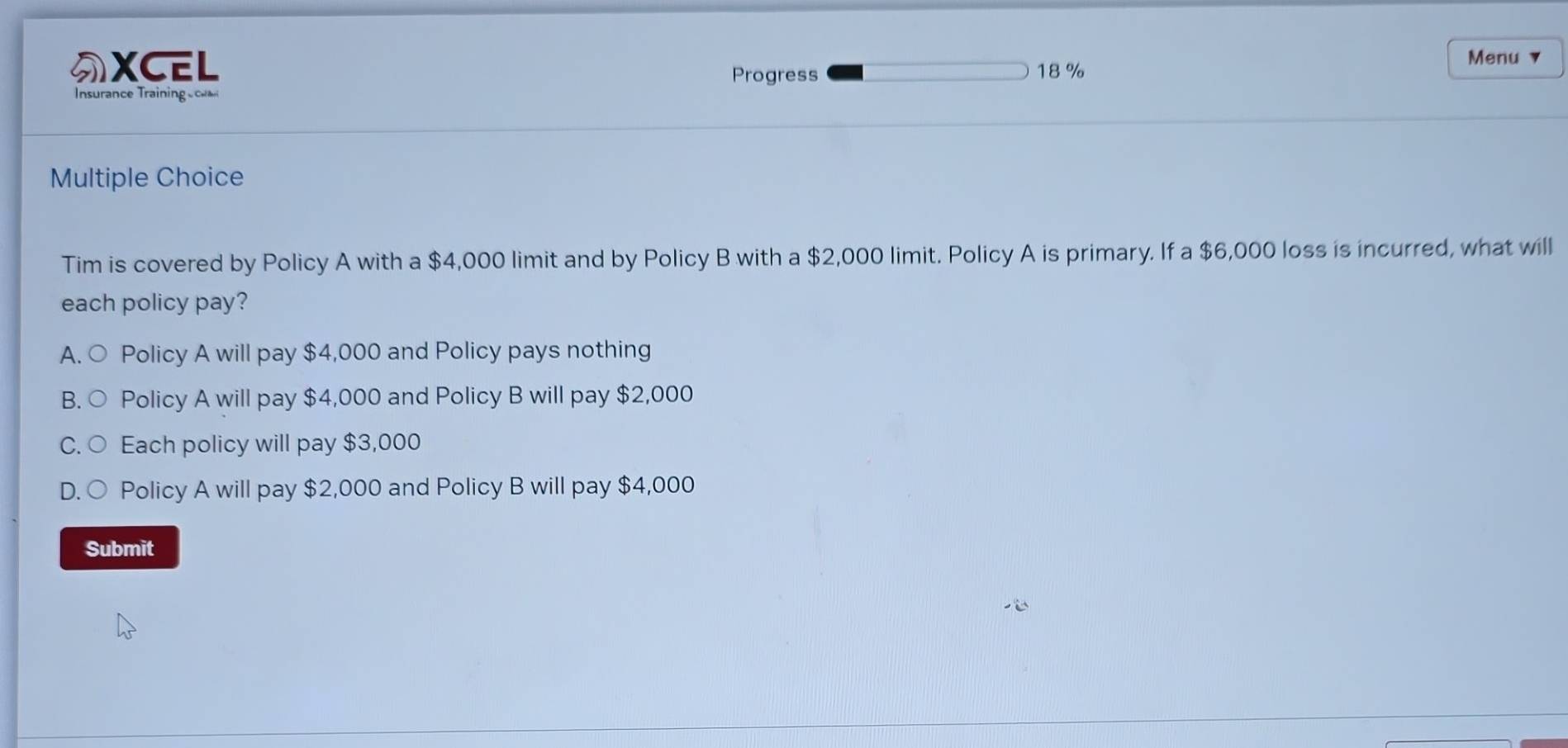Solved: XCEL Menu Progress 18 % Insurance Training Multiple Choice Tim ...