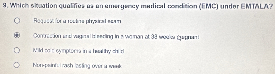Solved: Which situation qualifies as an emergency medical condition ...