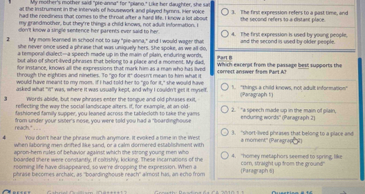 Solved: My mother's mother said "pie-anna" for "piano." Like her ...