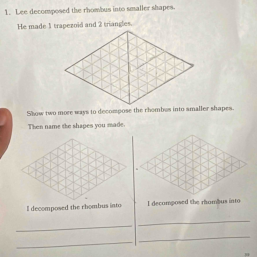 Solved: Lee decomposed the rhombus into smaller shapes. He made 1 ...