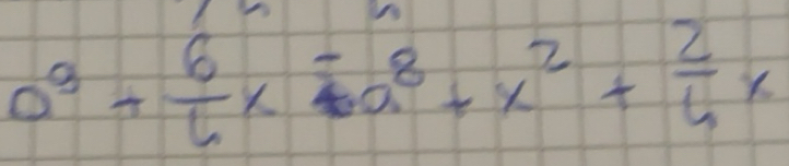 Risolto:a^3+ 6/6 x-a^8+x^2+ 2/4 x