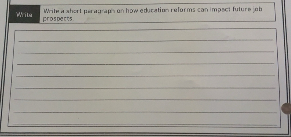 Solved: Write a short paragraph on how education reforms can impact ...