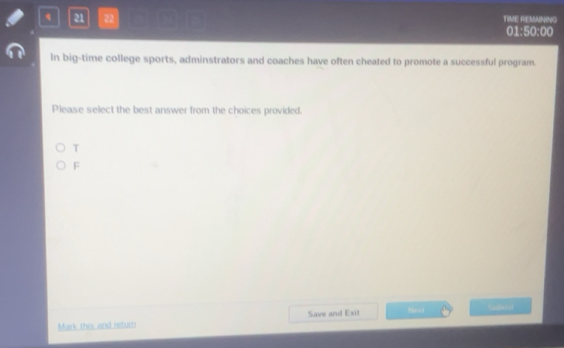 Solved: TIME REMAINING 01:50:00 In big-time college sports ...