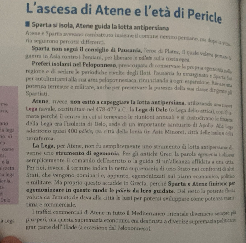 Risolto:L'ascesa di Atene e l'età di Pericle Sparta si ísola, Atene ...