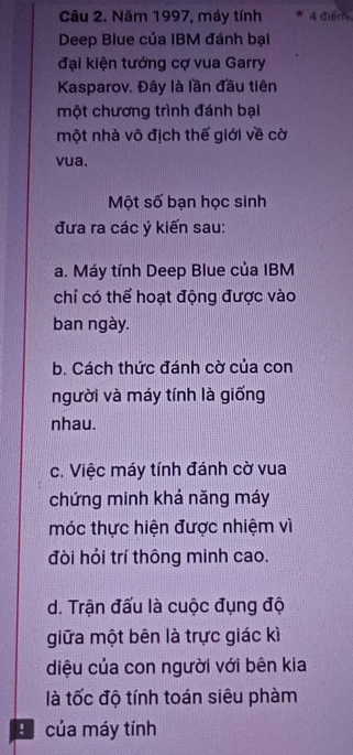 Giải quyết:Năm 1997, máy tính * 4 điểm Deep Blue của IBM đánh bại đại ...