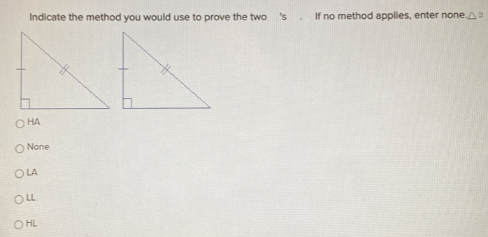 Solved: Indicate the method you would use to prove the two 's . If no ...