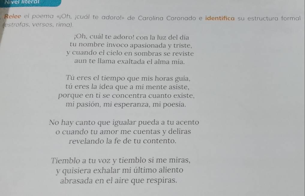 Resuelto:Nivel literal Relee el poema «¡Oh, ¡cuál te adoro!» de ...