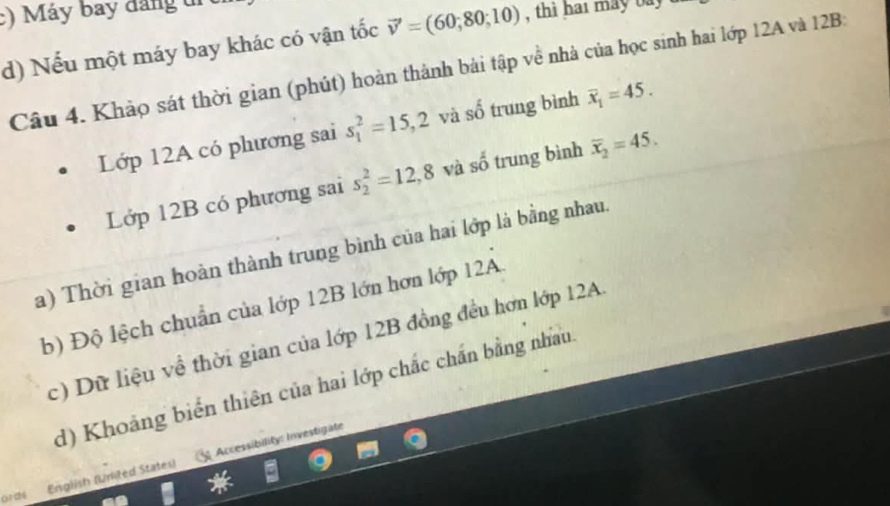 Giải quyết:) Máy bay đảng ti d) Nếu một máy bay khác có vận tốc vector ...