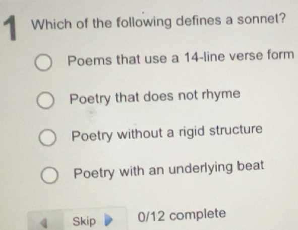 Solved: Which of the following defines a sonnet? Poems that use a 14 ...