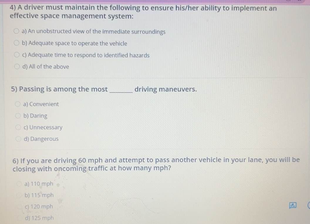 Solved: A driver must maintain the following to ensure his/her ability ...