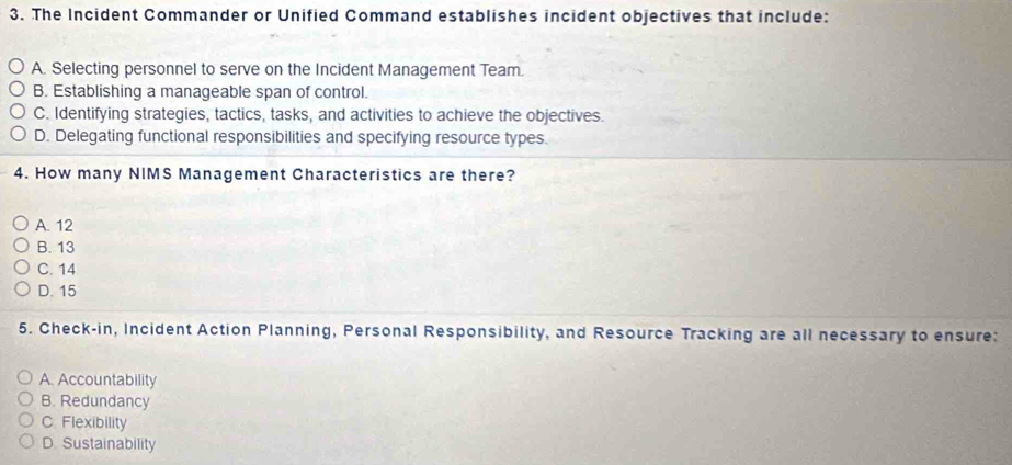 Solved: The Incident Commander or Unified Command establishes incident ...