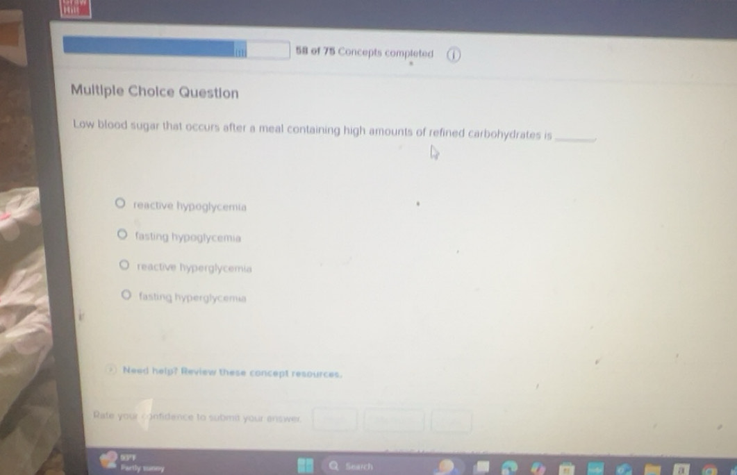 Solved: of 75 Concepts completed Multiple Choice Question Low blood sugar that occurs after a ...