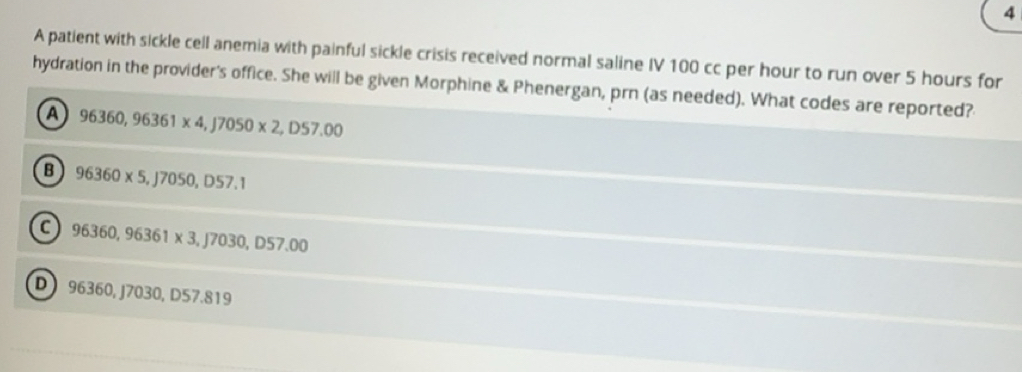 Solved: A patient with sickle cell anemia with painful sickle crisis ...