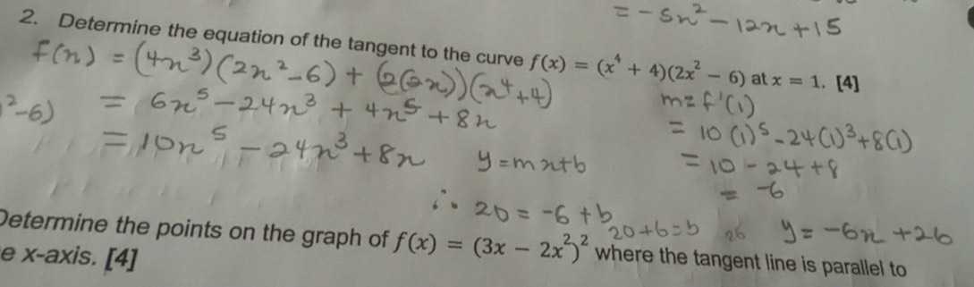 Solved: Determine the equation of the tangent to the curve f(x)=(x^4+4 ...
