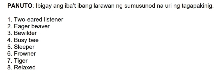 Solved: PANUTO: Ibigay ang iba't ibang larawan ng sumusunod na uri ng ...