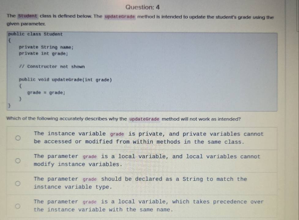 Solved: The Student class is defined below. The updat eGrade method is ...