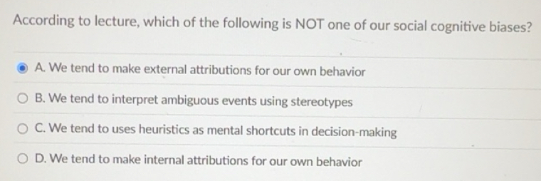 Solved: According to lecture, which of the following is NOT one of our ...