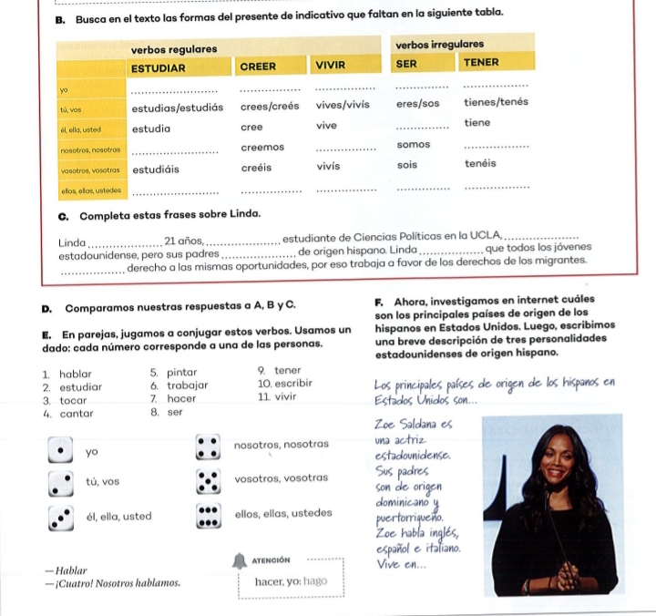 Résolu :Busca en el texto las formas del presente de indicativo que ...