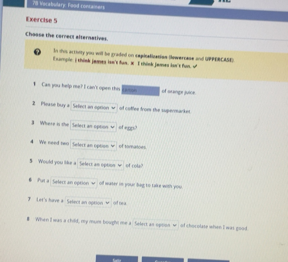 Resuelto:Vocabulary: Food containers Exercise 5 Choose the correct ...