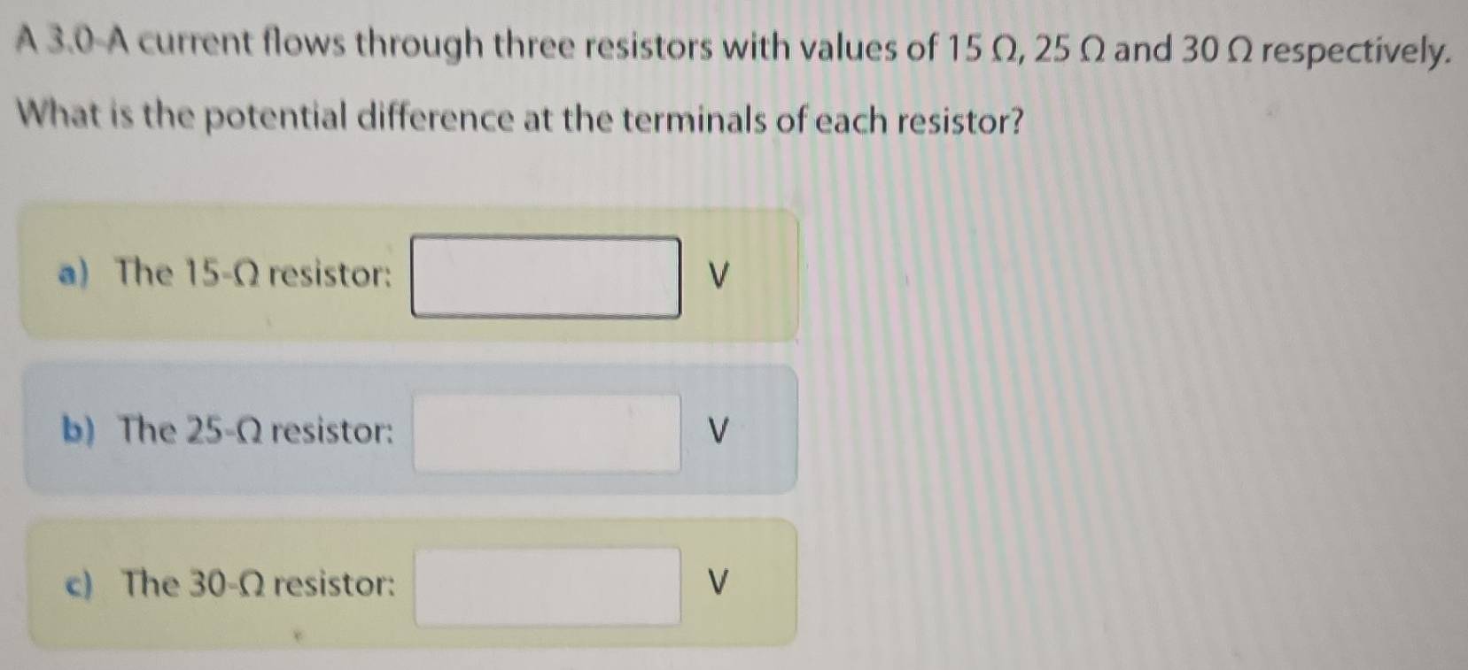 Solved: A 3.0-A current flows through three resistors with values of ...