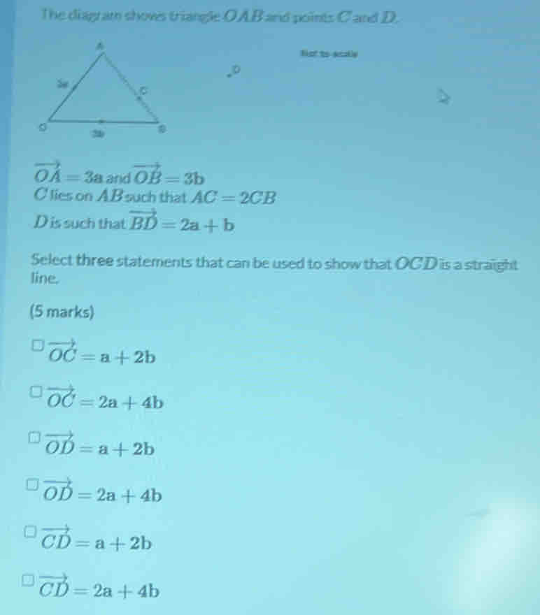 Solved: The diagram shows triangle OAB and points C and D. Not to ecally 。 vector OA=3a and ...