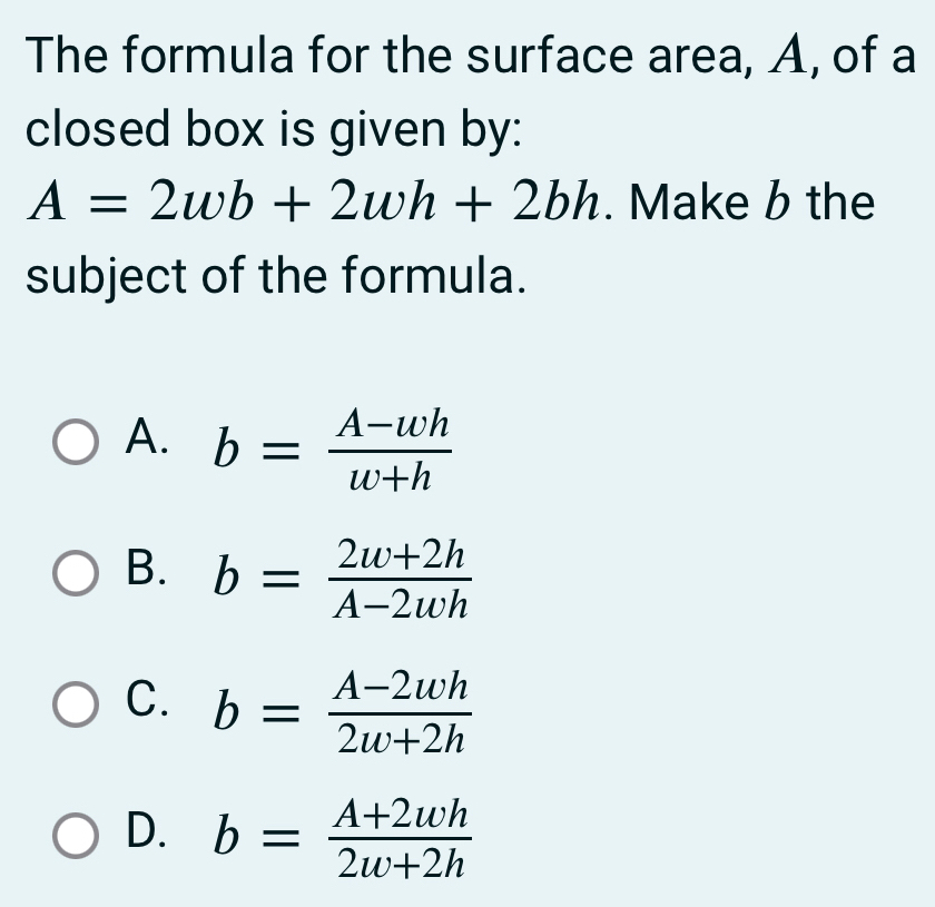 Solved: The formula for the surface area, A, of a closed box is given ...