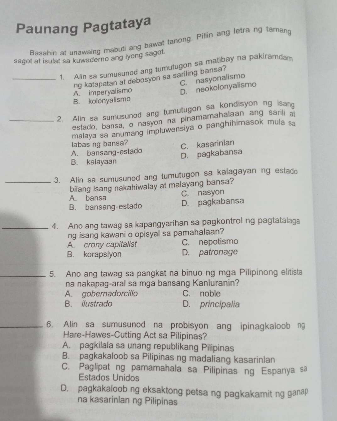 Solved: Paunang Pagtataya Basahin at unawaing mabuti ang bawat tanong ...