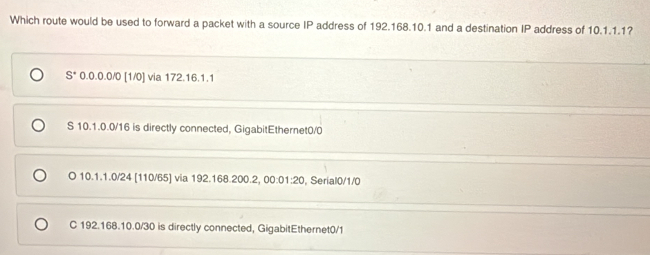 Solved: Which route would be used to forward a packet with a source IP address of 192.168.10.1 ...
