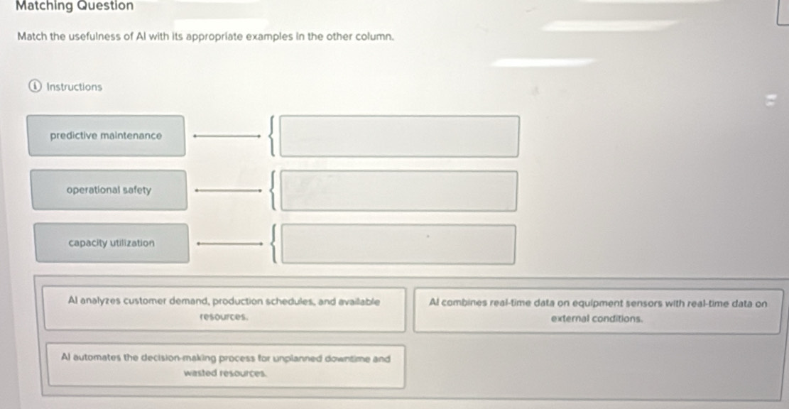 Solved: Matching Question Match the usefulness of AI with its ...