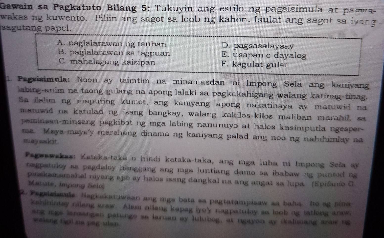 Solved: Gawain sa Pagkatuto Bilang 5: Tukuyin ang estilo ng pagsisimula ...