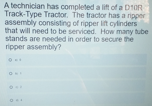 Resuelto:A technician has completed a lift of a D10R Track-Type Tractor ...