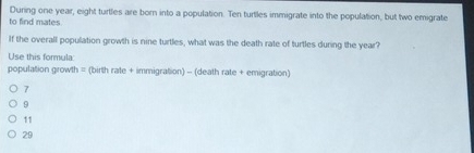 Solved: During one year, eight turtles are born into a population. Ten ...