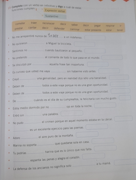 Resuelto:Completo con un verbo en infinitivo y digo a cuál de estas ...