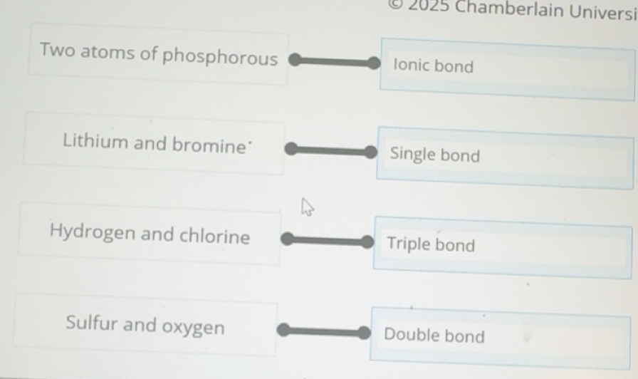 Solved: 2025 Chamberlain Universi Two atoms of phosphorous Ionic bond ...