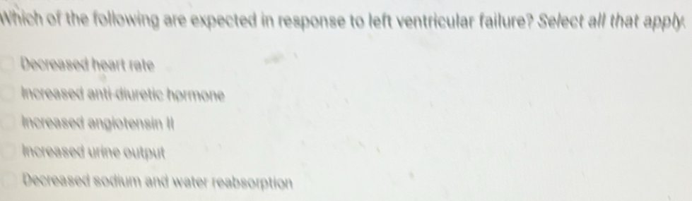 Solved: Which of the following are expected in response to left ...