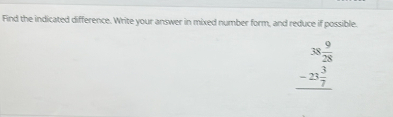 Solved: Find the indicated difference. Write your answer in mixed ...