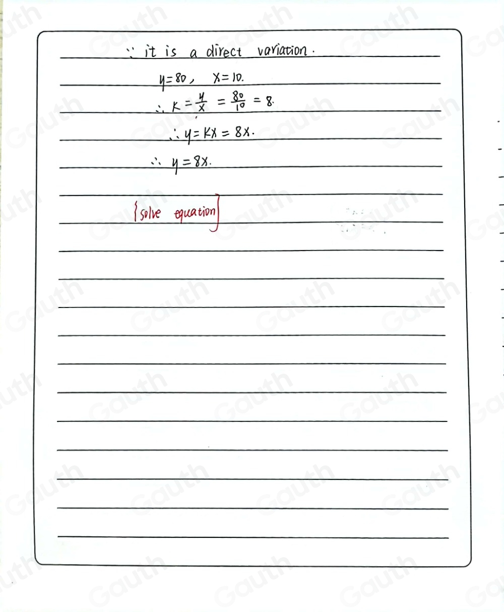 Solved: In a direct variation, y=80 when x=10. Write a direct variation ...