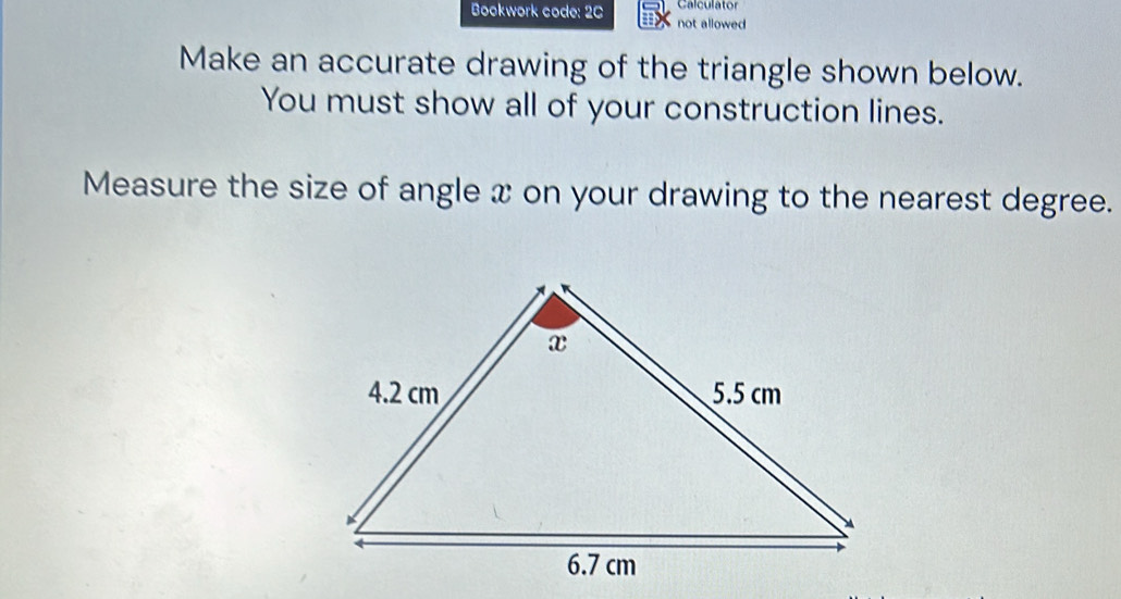 Solved: Calculator Bookwork code: 2C not allowed Make an accurate ...