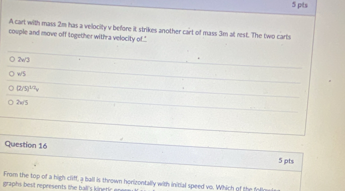 Solved: A cart with mass 2m has a velocity v before it strikes another ...