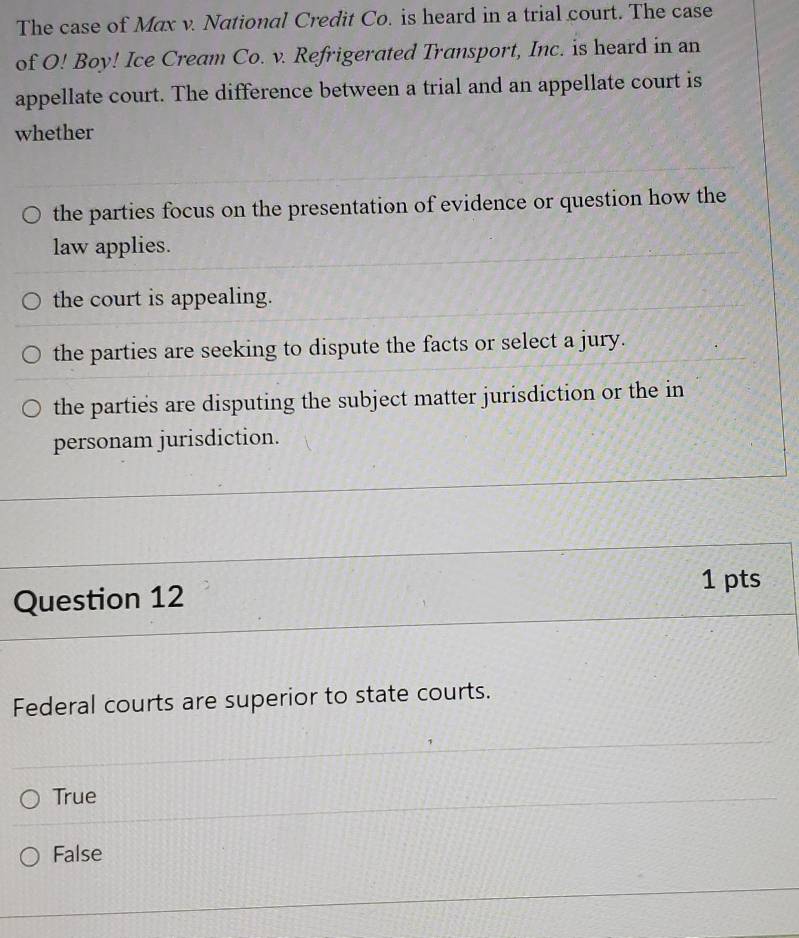 Solved: The case of Max v. National Credit Co. is heard in a trial ...