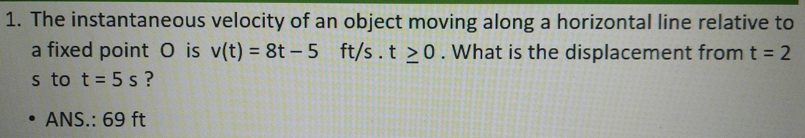 Solved: The instantaneous velocity of an object moving along a ...