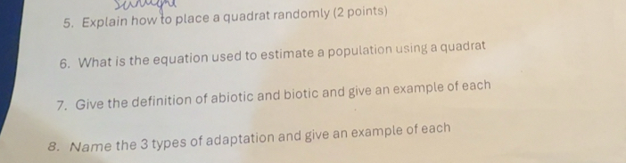 Solved: Explain how to place a quadrat randomly (2 points) 6. What is ...