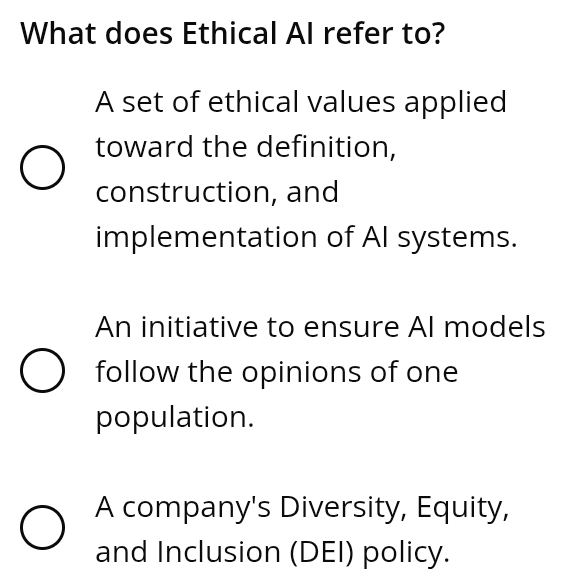 Résolu :What does Ethical Al refer to? A set of ethical values applied ...