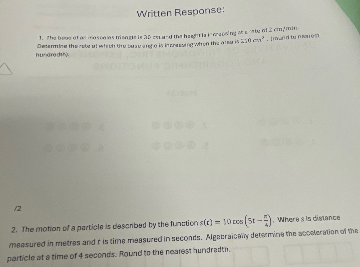 Solved: Written Response: 1. The base of an isosceles triangle is 30 cm ...