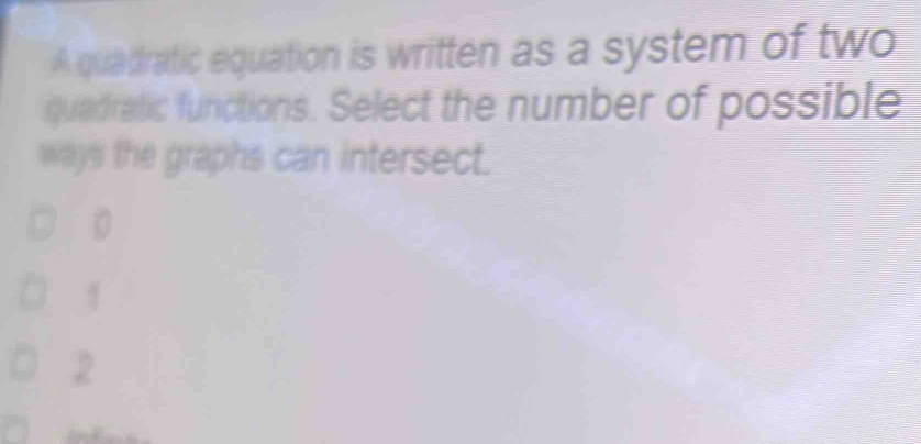 Solved: A quadratic equation is written as a system of two quadratic ...