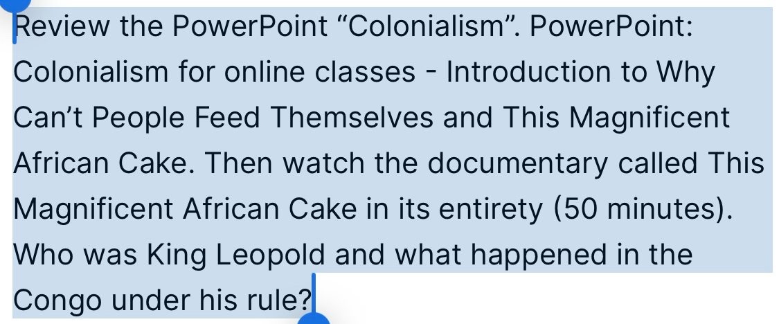 Solved: Review the PowerPoint “Colonialism”. PowerPoint: Colonialism ...