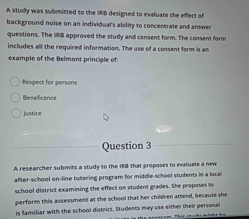 Solved: A study was submitted to the IRB designed to evaluate the effect of background noise on ...