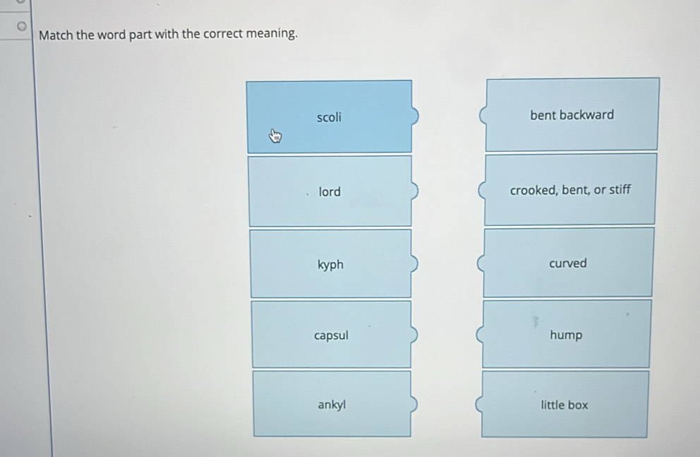 Solved: Match the word part with the correct meaning. scoli bent ...