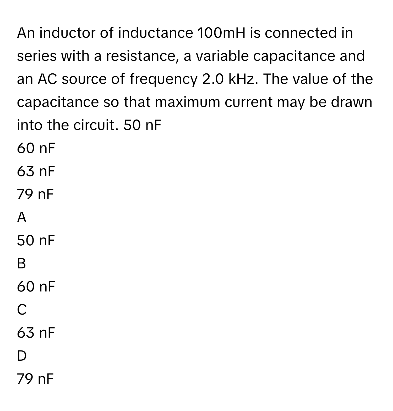 Solved: An inductor of inductance 100mH is connected in series with a ...
