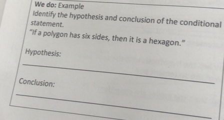Résolu :We do: Example Identify the hypothesis and conclusion of the ...